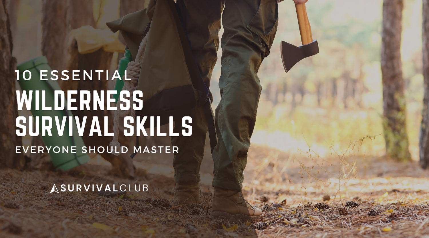 Mastering Survival: 10 Essential Survival Skills | Survival Club